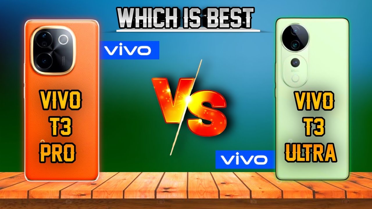 Vivo T3 Ultra Vs Vivo T3 Pro ⚡ Vivo T3 Pro Vs Vivo T3 Ultra ⚡ Which Is ...