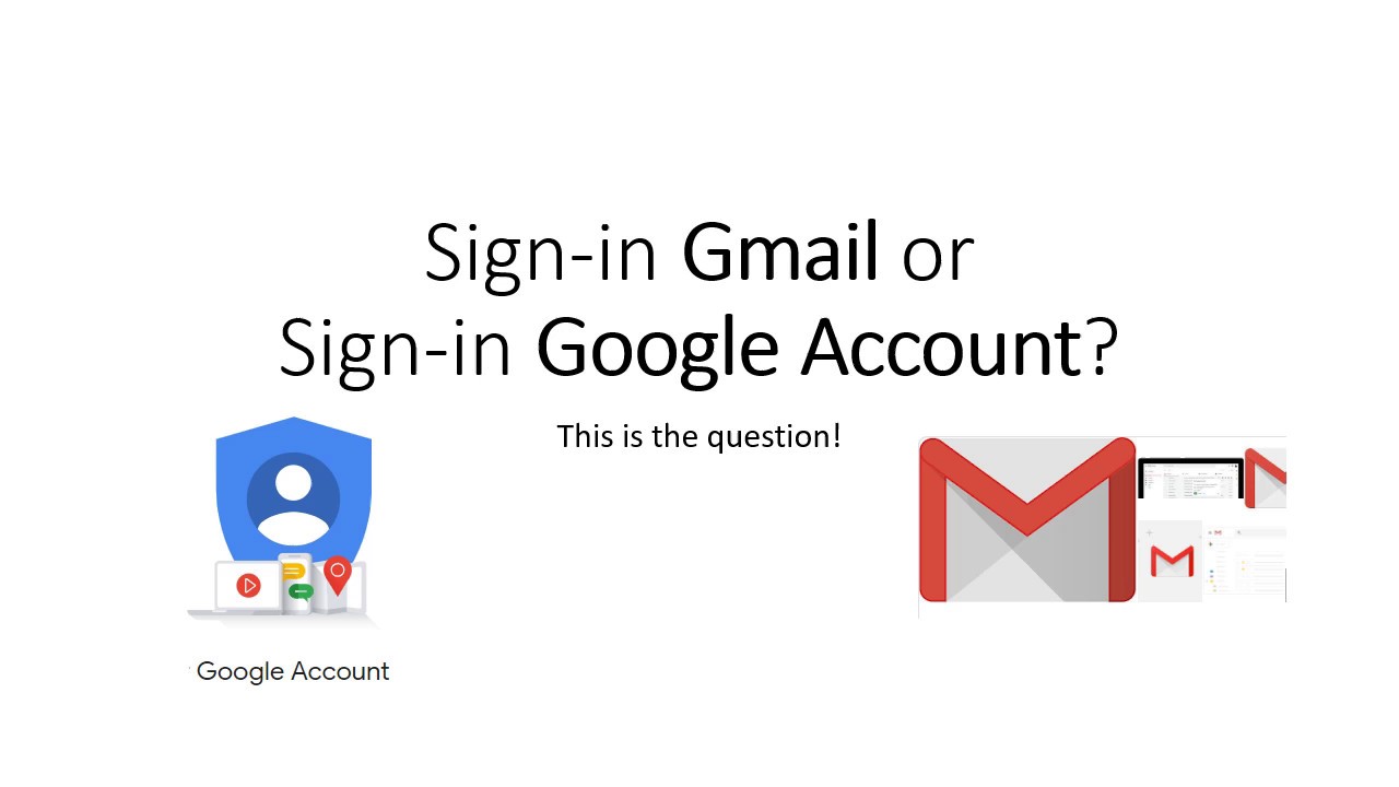 Sign in Gmail or G-Account? - YouTube