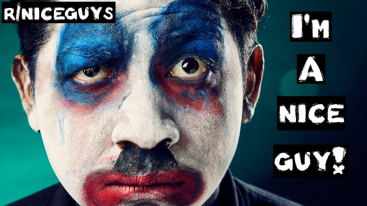 r/niceguys | Ep. 1 | "I'm a nice guy!" - YouTube