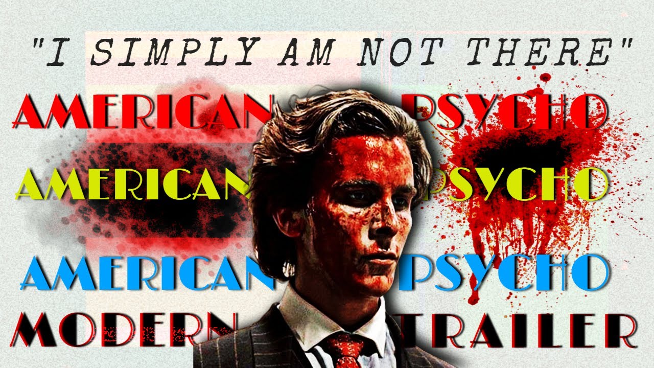 American Psycho (2000) Modern Trailer I Kinds of Kindness Style I A ...
