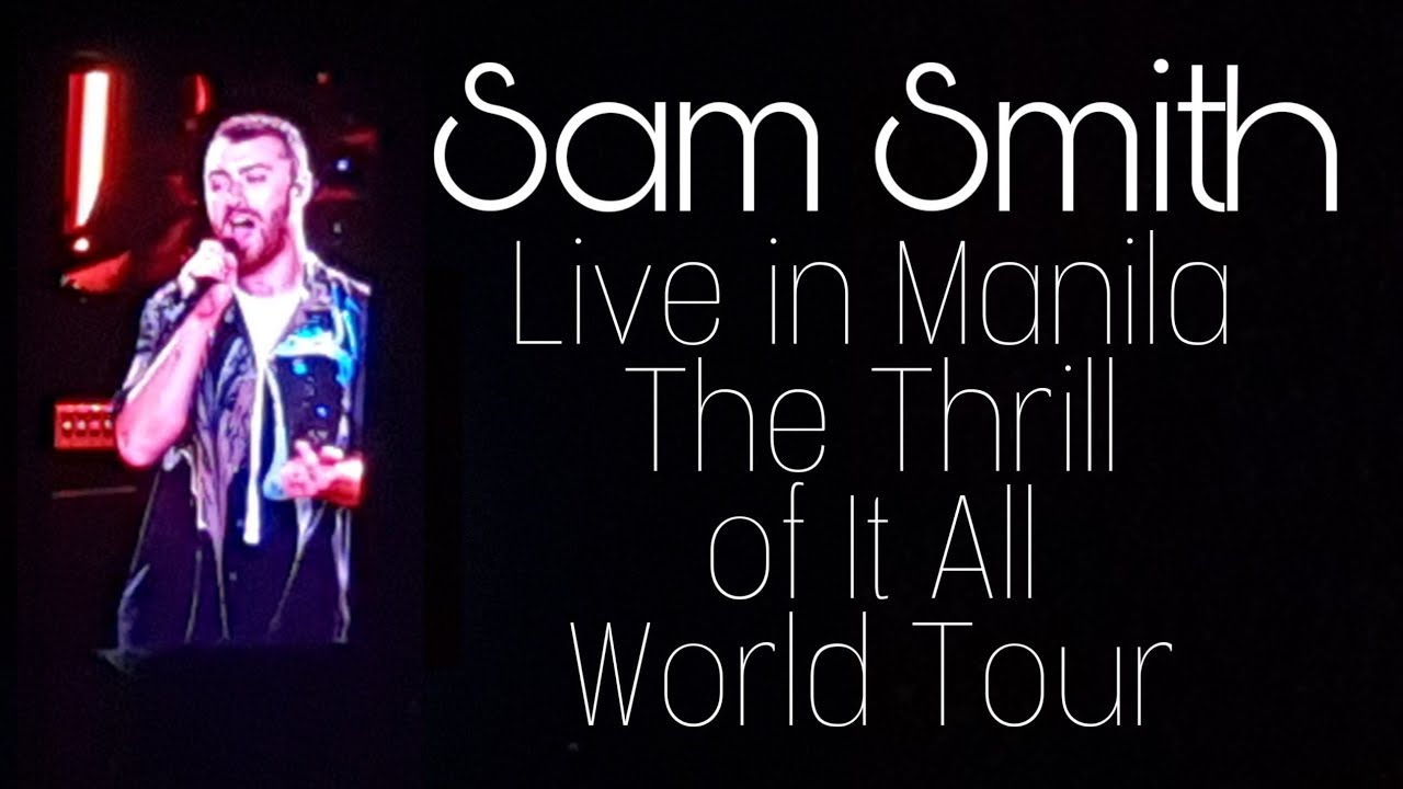 Sam Smith Live in Manila - Promises - YouTube