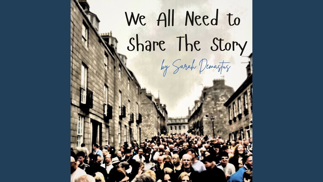 We All Need to Tell the Story - YouTube