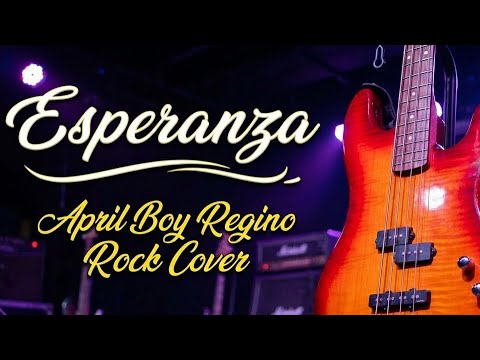 “ESPERANZA”  🎸 Rock Cover -April Boy Regino