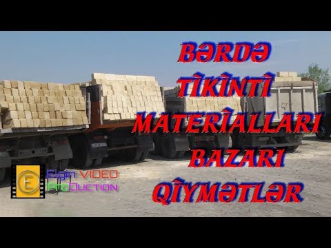 Berde tikinti materiallari bazarindan son qiymetler ilk ceklis 11 aprel 2019