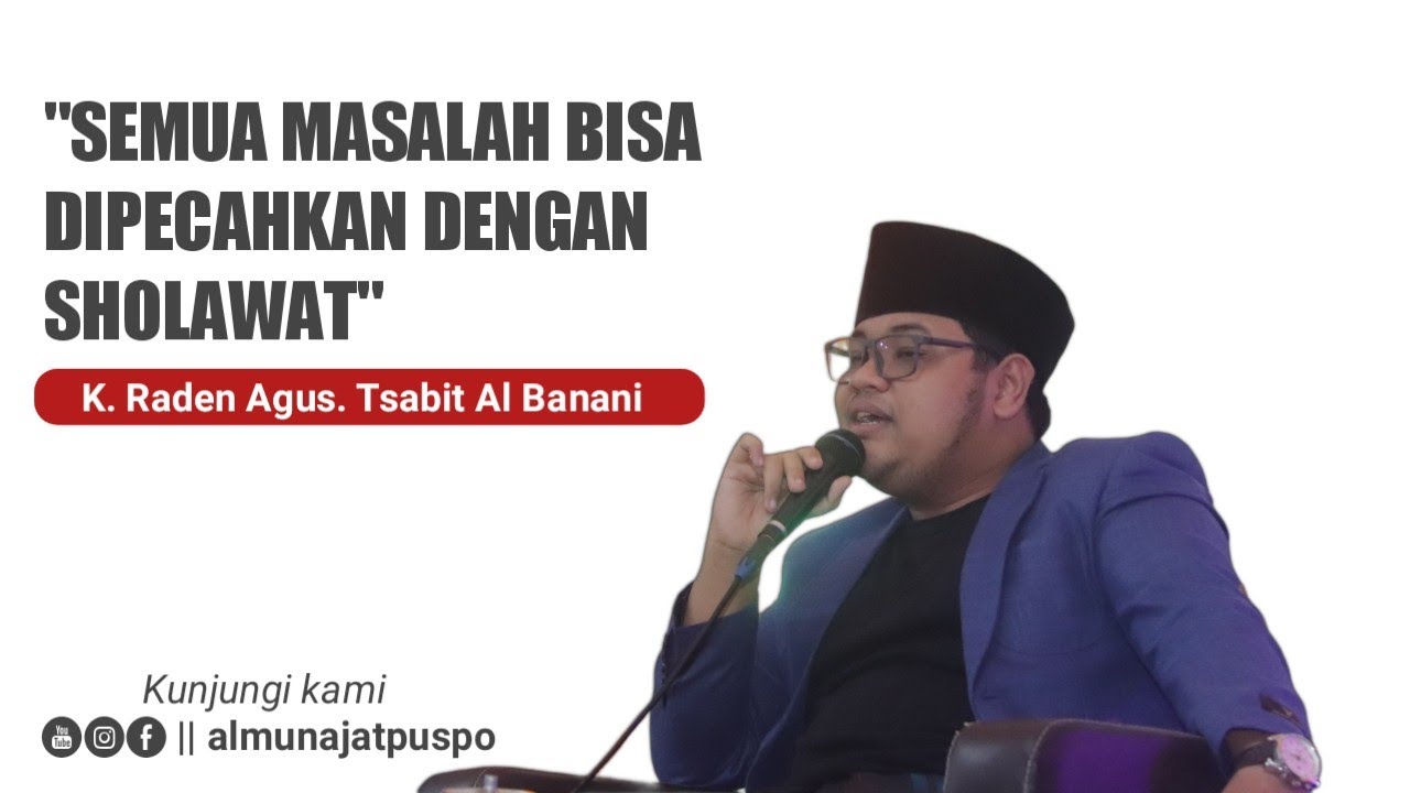 K. Raden Agus Tsabit Al Banani || Pp Al-Anwar Maron Loano Purworejo || Haflah MDT Al-Munajat ...