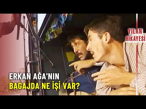 Erkan Ağa Bagajda Yakalanıyor - Yılan Hikayesi Özel Klip
