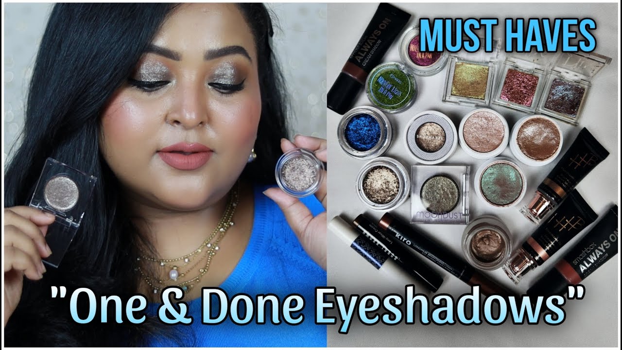 ONE & DONE EYESHADOWS| FAV 20 SINGLE EYESHADOWS| Affordable & Hi-End ...