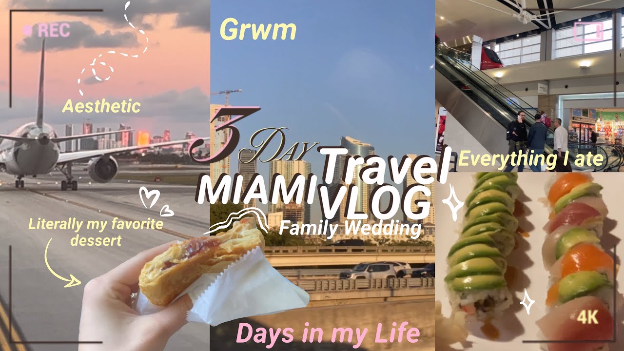 🍣 ⭐️ MIAMI VLOG-Travel Vlog + *grwm* | What I ate, aesthetic, Fitspo ...