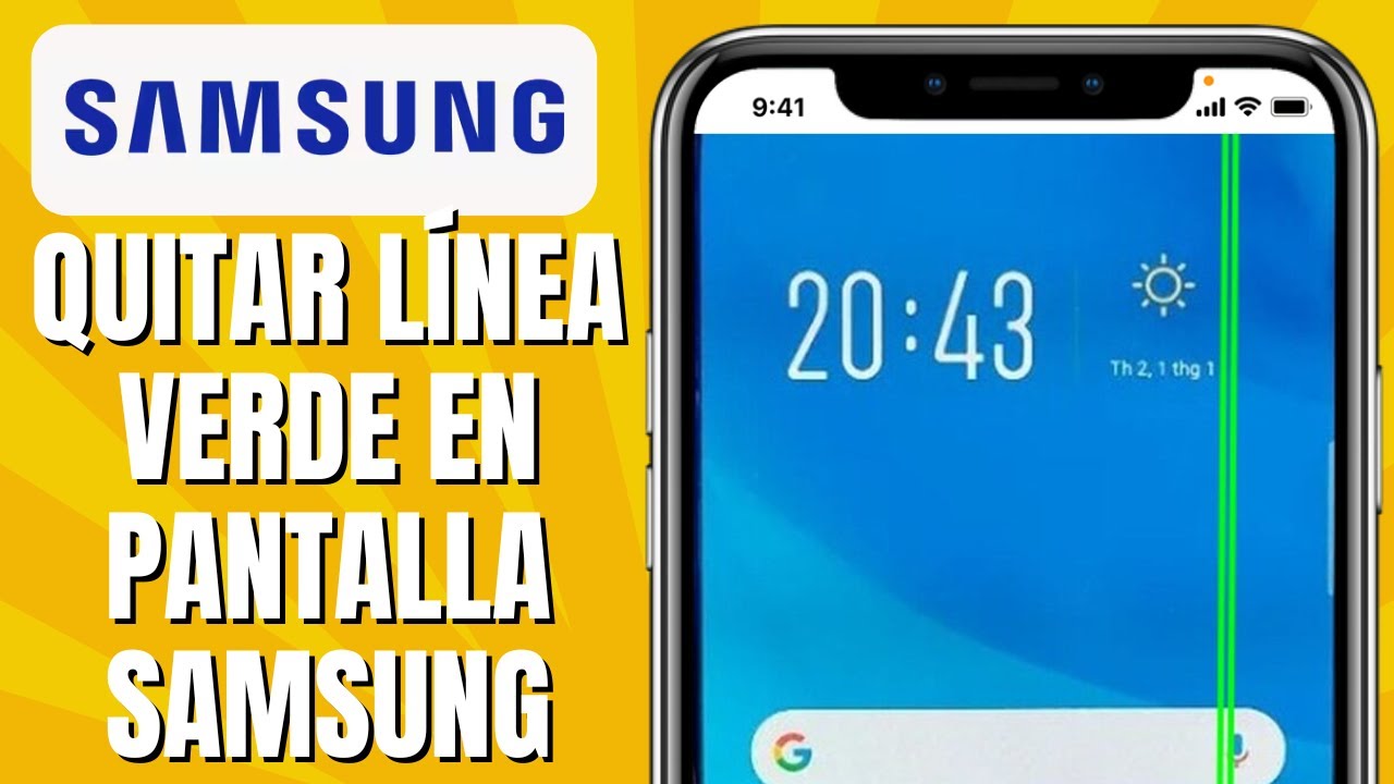 Cómo QUITAR Línea Verde En Pantalla SAMSUNG - YouTube