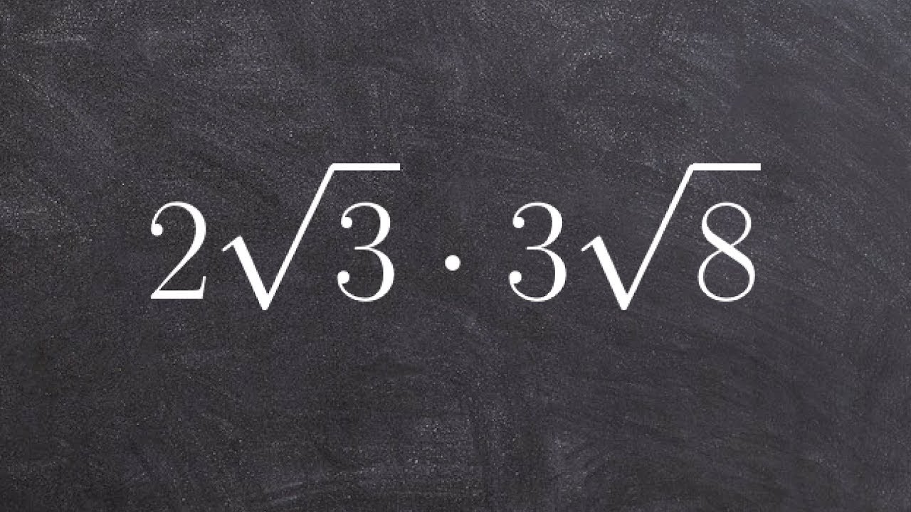 How To Multiply Radicals By Simplifying First YouTube How To Multiply Radicals By Simplifying First YouTube
