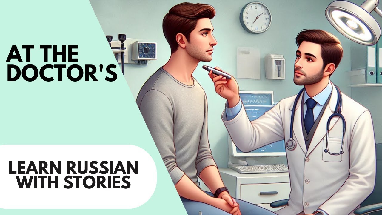 At the Doctor's | Essential Russian Medical Phrases - YouTube