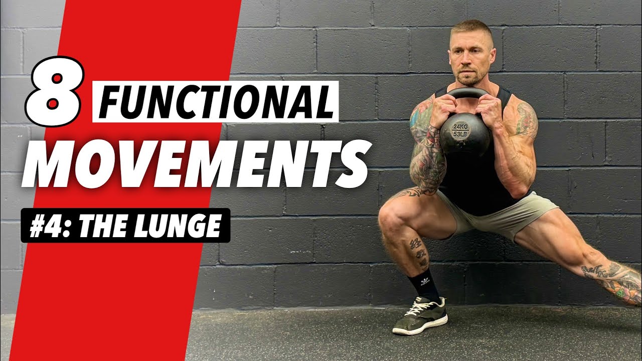 8 Functional Movement Patterns You Need To Master: #4 The Lunge - YouTube