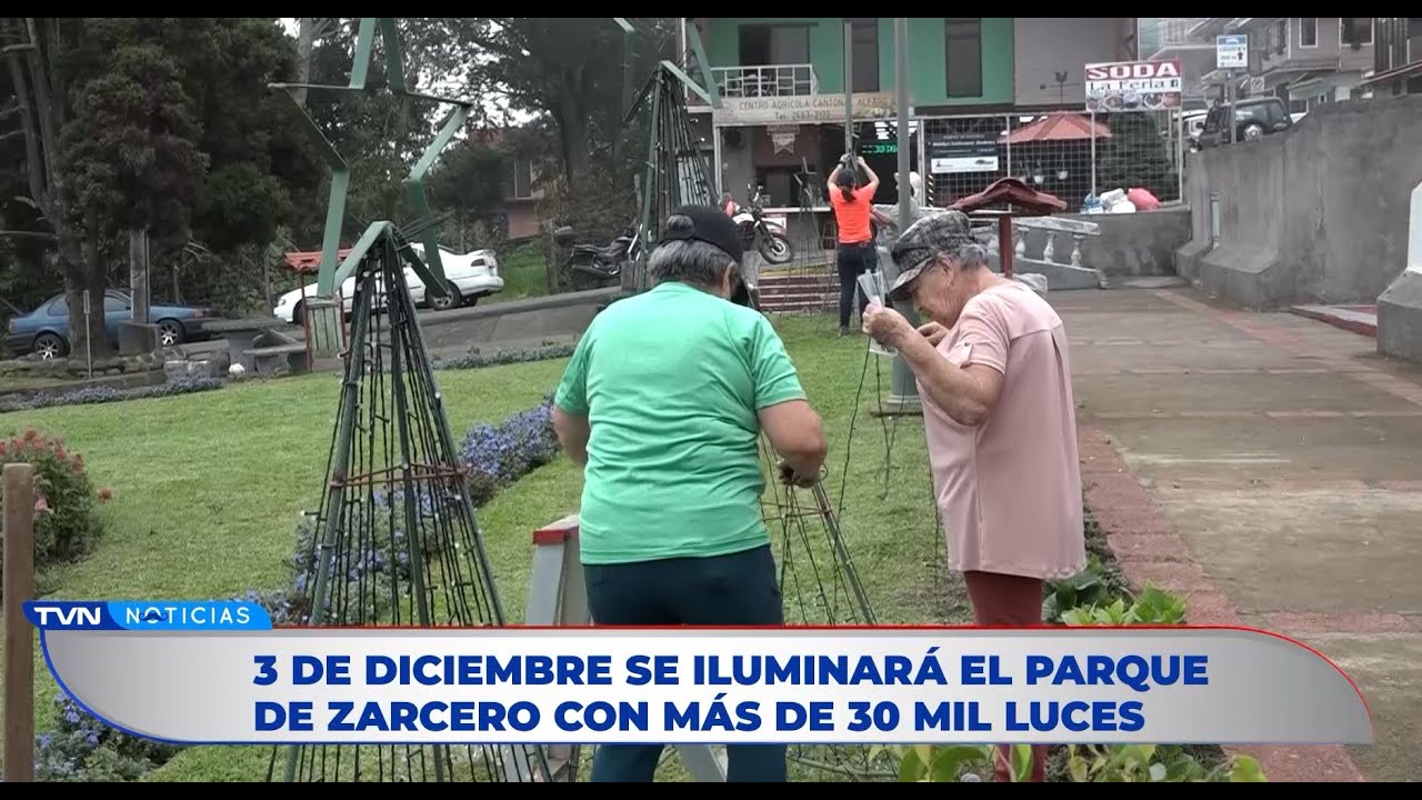 3 DE DICIEMBRE SE ILUMINARÁ EL PARQUE DE ZARCERO CON MÁS DE 30 MIL ...