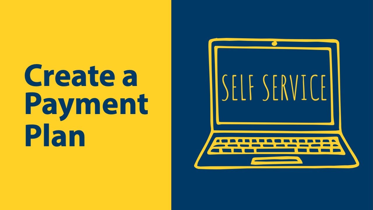 Self Service: Create a Payment Plan - YouTube