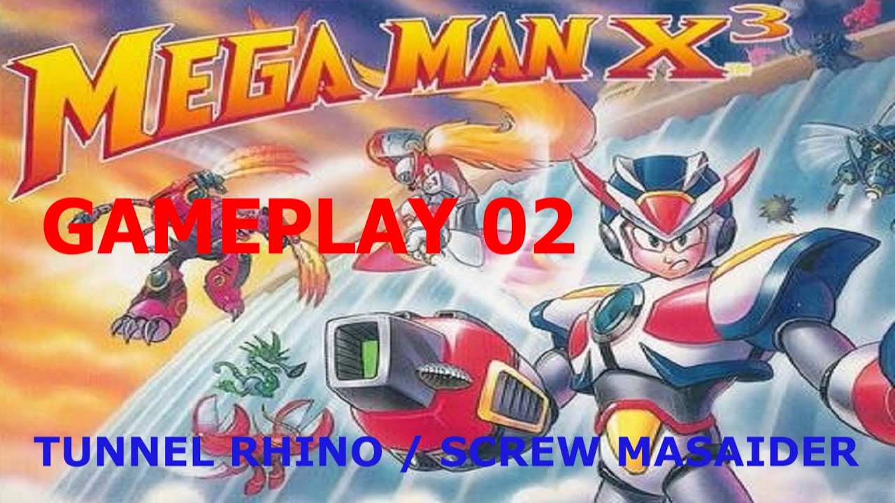 Mega Man X3 / Rockman X3 - Gameplay 02: Tunnel Rhino / Screw Masaider ...
