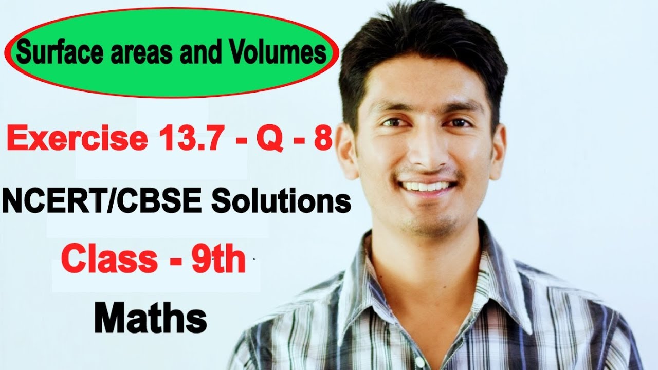 Chapter 13 Exercise 13 7 Q 8 Surface Areas And Volumes Class 9 Maths chapter-13-exercise-13-7-q-8-surface-areas-and-volumes-class-9-maths