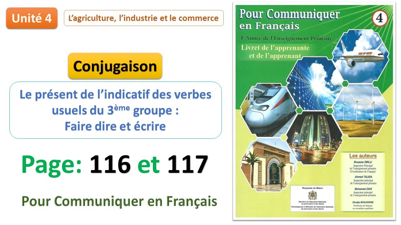 Conjugaison: Le présent des verbes du 3 groupe/ Unité 4 / Page 116 et ...
