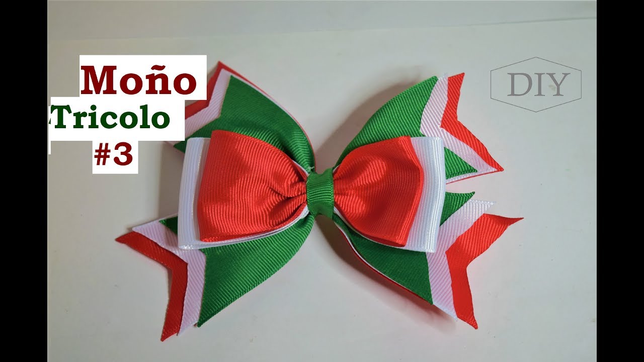 Moño Tricolor Mexicano #4 - México - Tutorial - DIY - AnabelMonGar ...