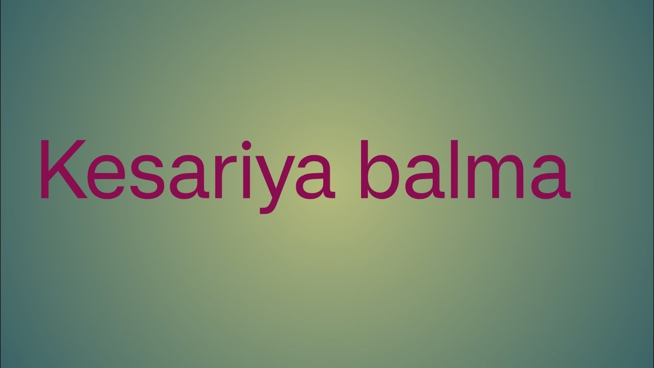 #kesariyabalam #kesariya balam #classicalmusic #kesariya #balma # ...