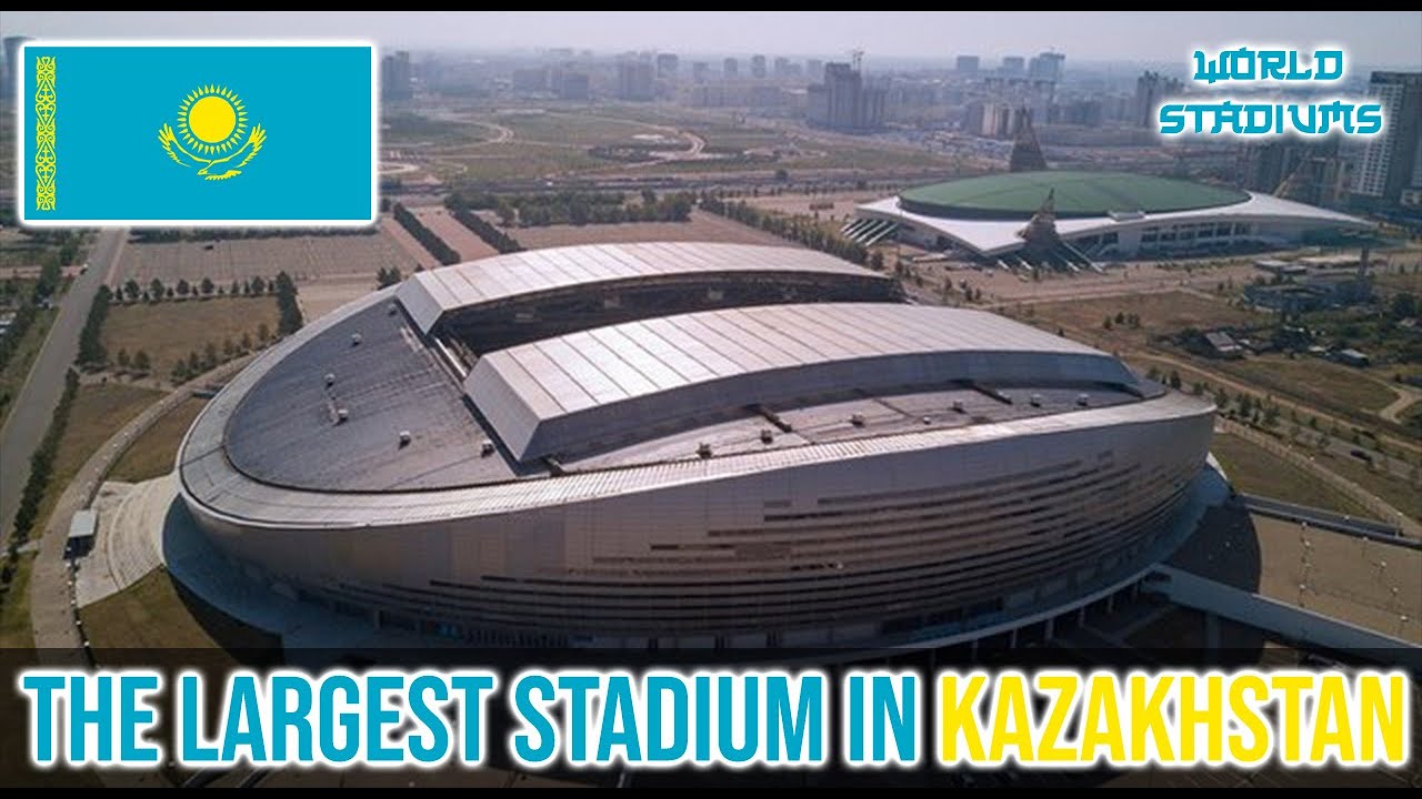 The Largest Stadium in Kazakhstan 🇰🇿 - YouTube