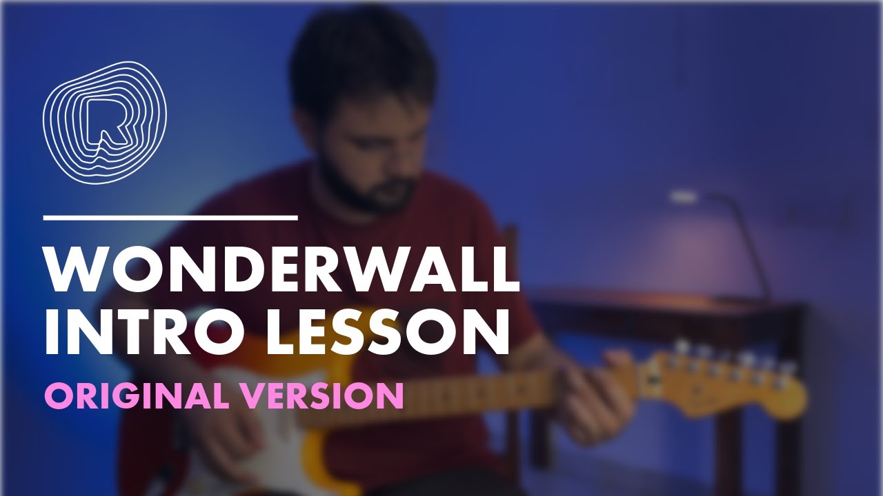 Wonderwall Guitar Intro Lesson | Oasis Original Version - YouTube