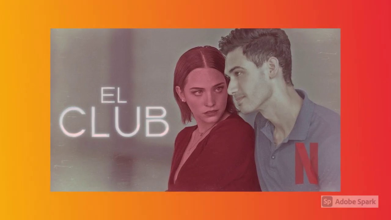 Serie El Club completa ! Para ver en línea ! - YouTube