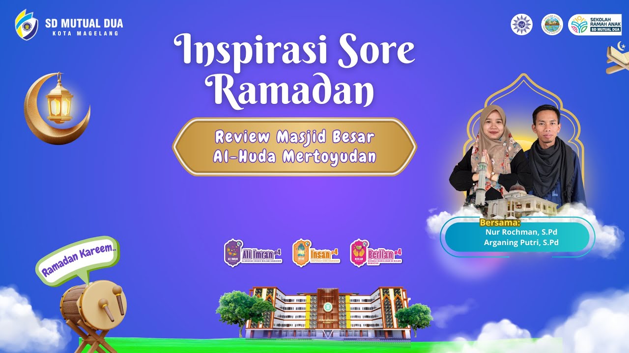 INSAN "Masjid Besar Al-Huda" Oleh : Nur Rochman, S.Pd dan Arganing ...