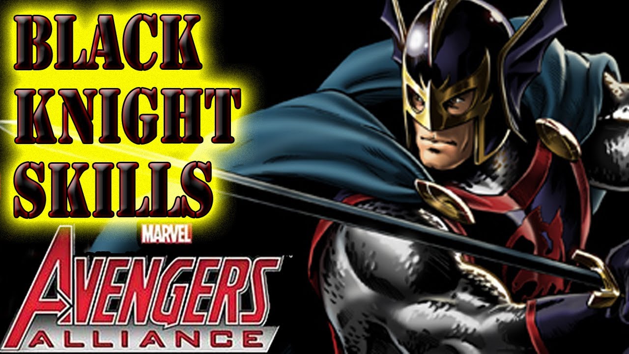 Marvel Avengers Alliance - Black Knight Skills - YouTube
