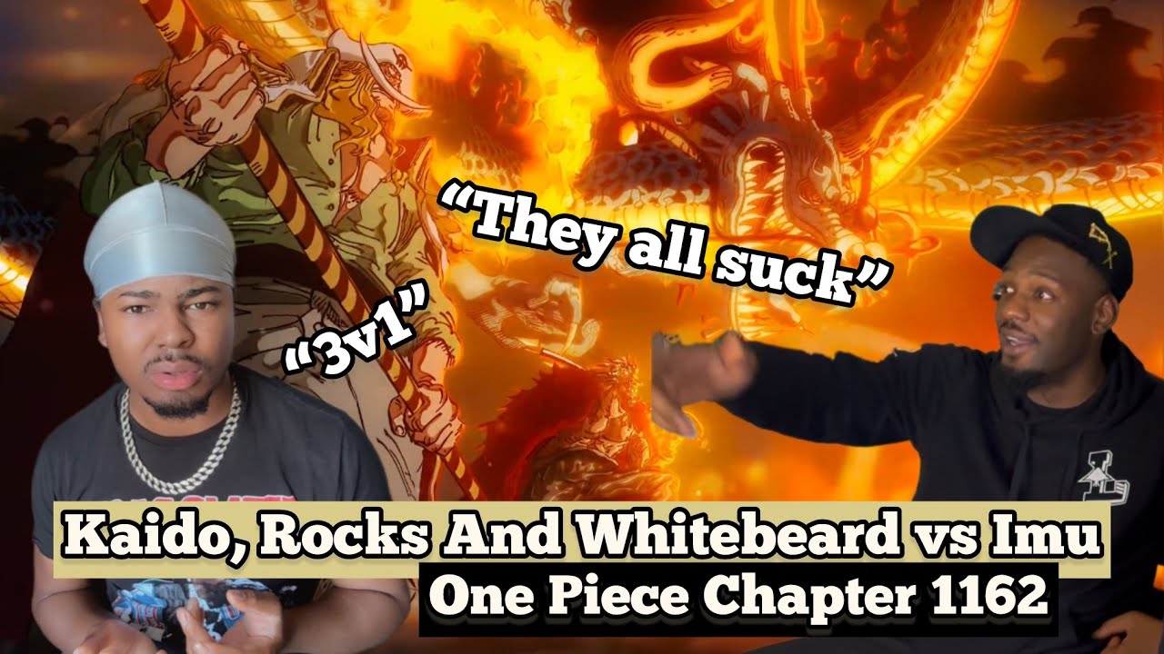 Kaido Rocks and Whitebeard vs Imu!!! One piece chapter 1162 reaction ...