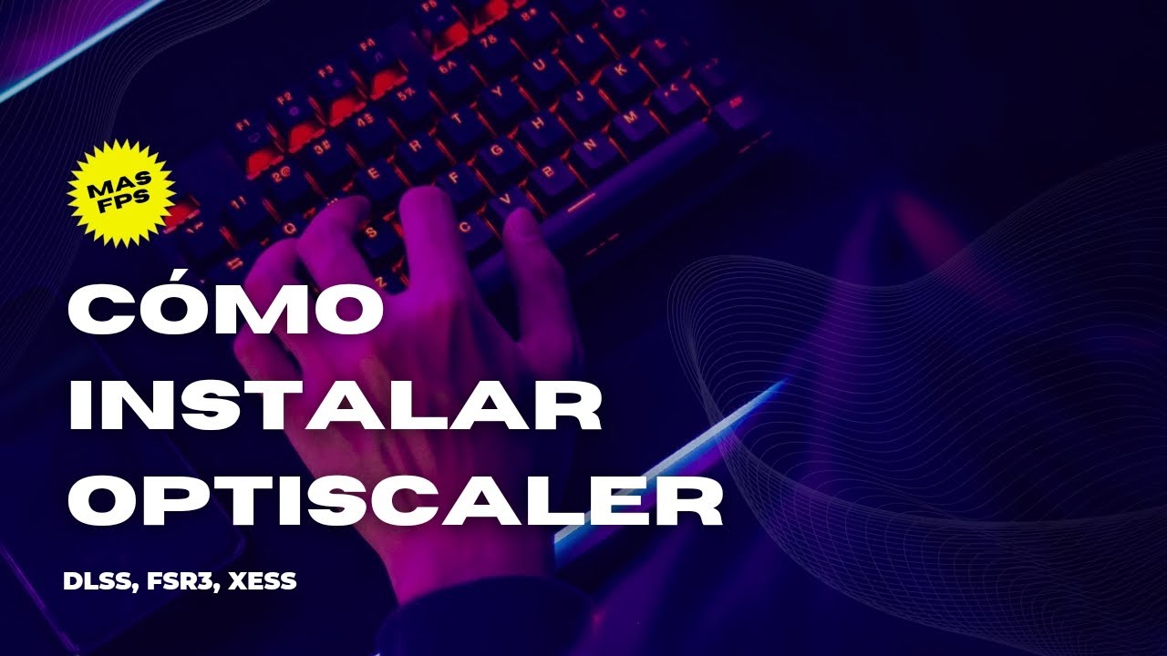 Cómo instalar OPTISCALER en español 📈🎮 - YouTube