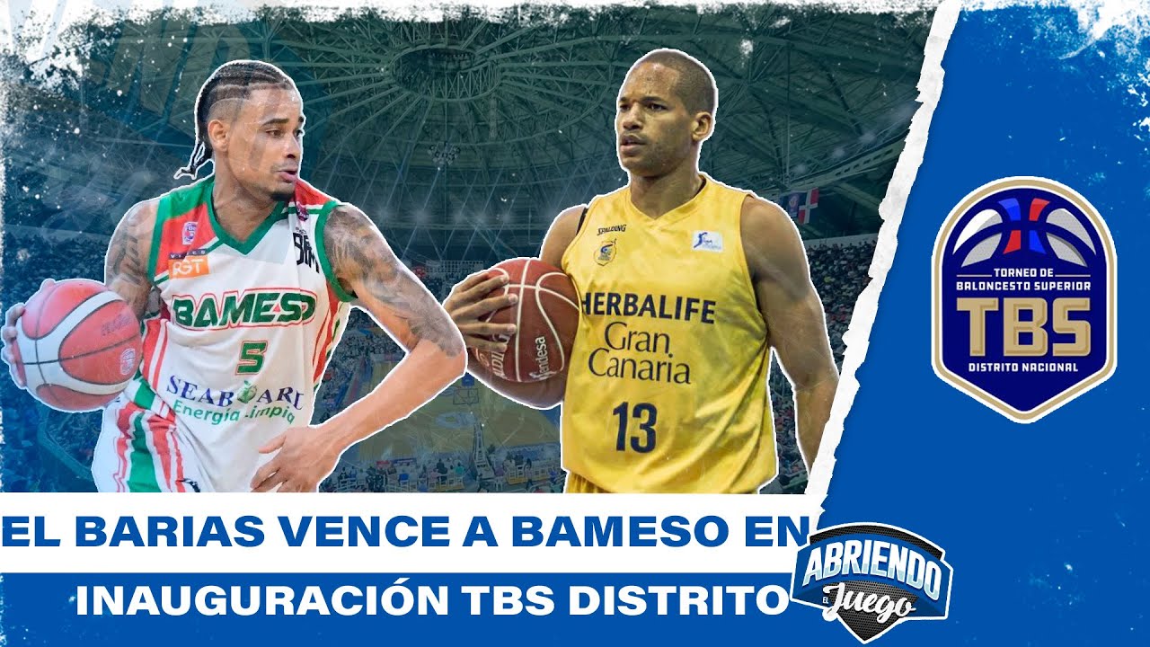 EL BARIAS VENCE A BAMESO EN INAUGURACIÓN TBS DISTRITO - YouTube