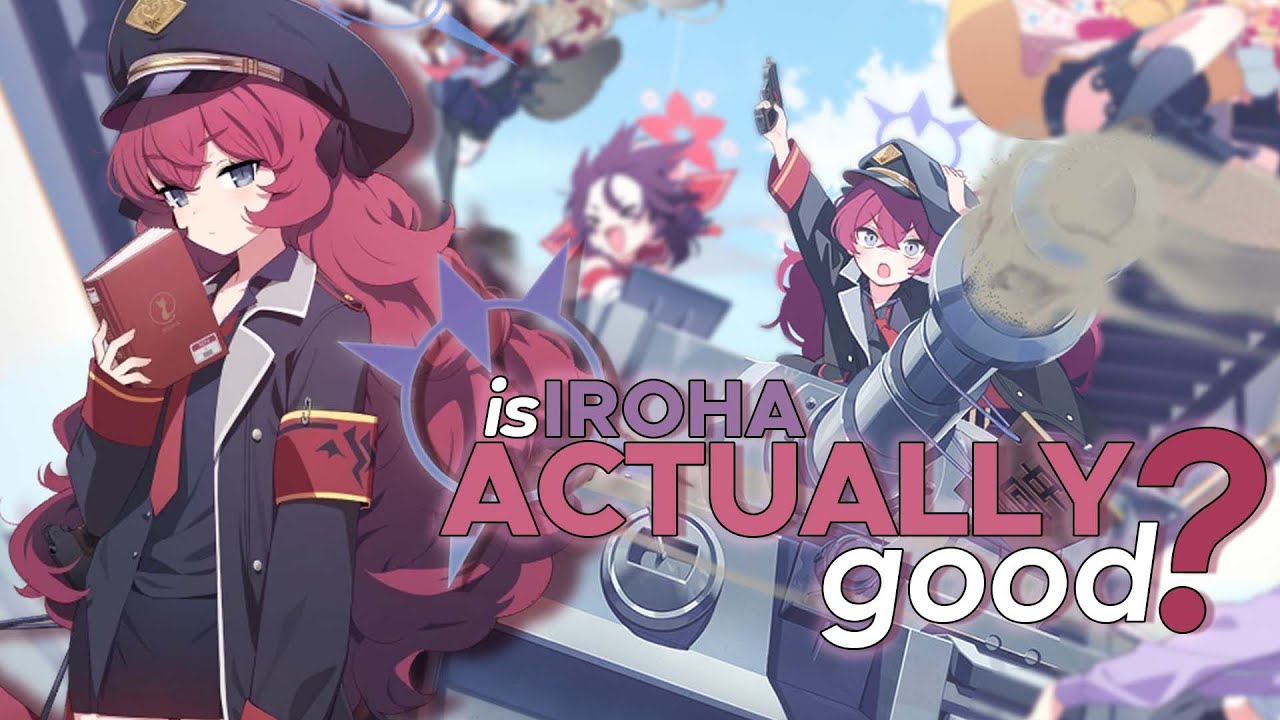[Blue Archive] is Iroha ACTUALLY GOOD? - YouTube
