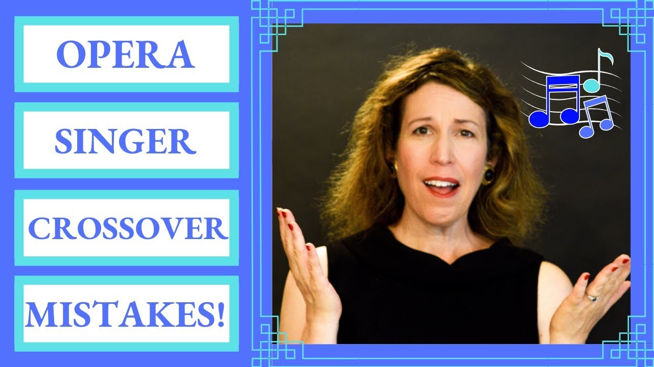 How to Crossover to Musical Theatre (What Opera Singers Need to Know in ...