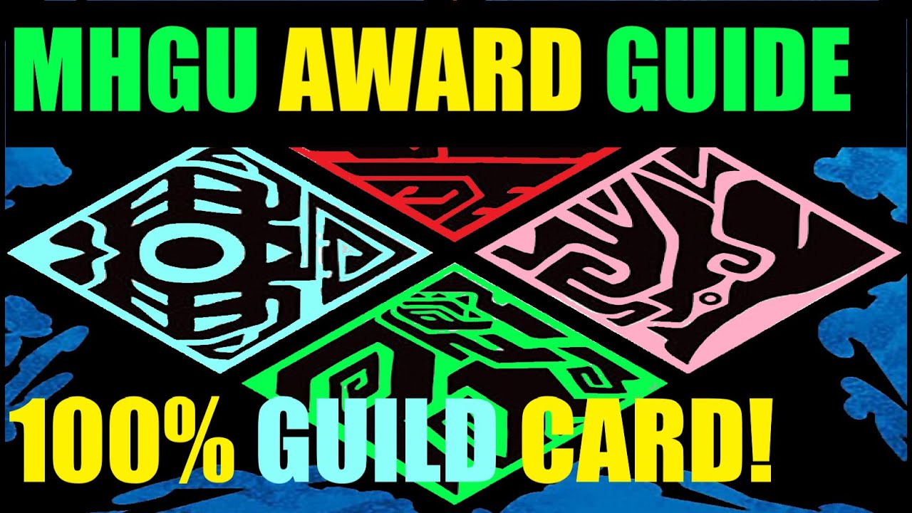 MHGU: Award Guide | How to 100% the Guild Card - YouTube