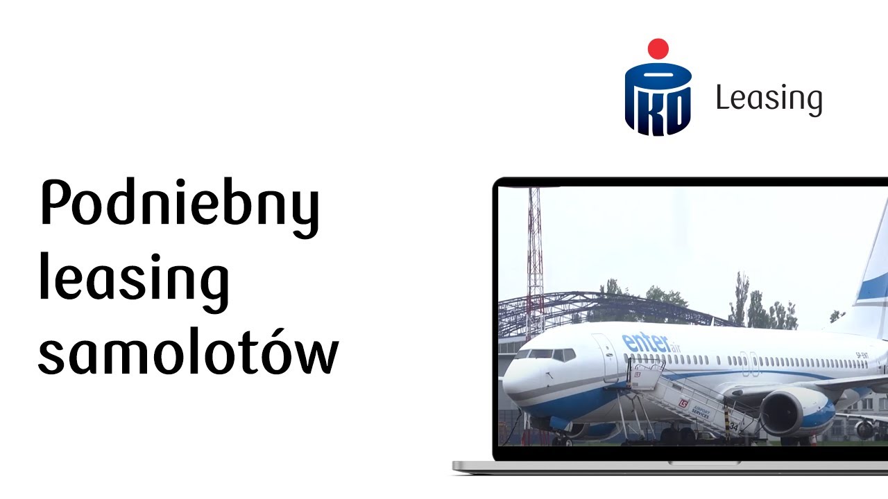 Podniebny leasing samolotów | PKO Leasing - YouTube