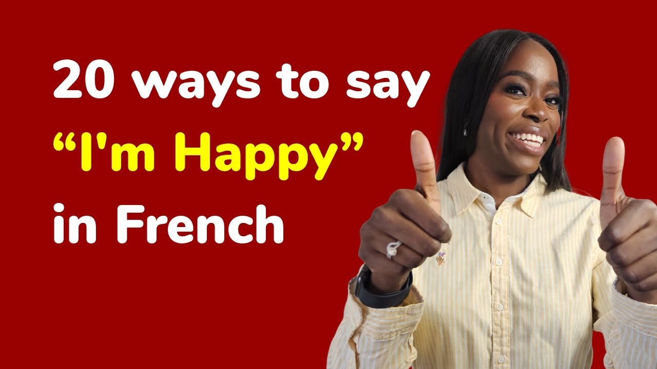 Stop Saying “Je Suis Heureux”! Try These Instead 🇫🇷 - YouTube