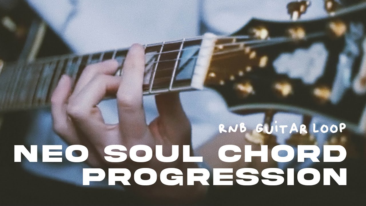 RnB Neo Soul Chord Progression | Guitar Loop - YouTube