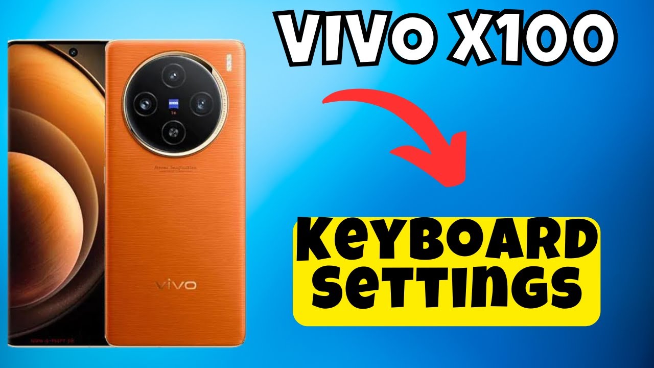 Keyboard Settings Vivo X100 || How to set keyboard settings || How to ...