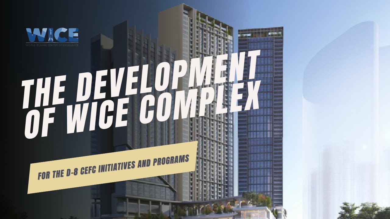 Series 2: Development of WICE Complex for the D-8 CEFC Initiatives and ...