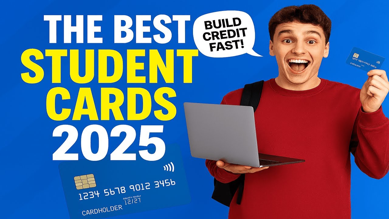 The Best Student Credit Cards in 2025 | Build Credit Fast & Earn ...