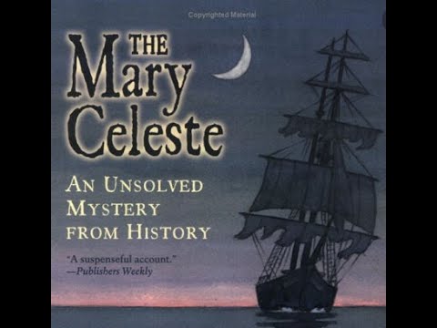 "The Mary Celeste: An Unsolved Mystery from History" Read Aloud - YouTube