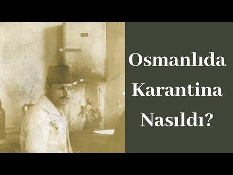 Osmanlı da Karantina Nasıldı? (Dünyanın ilk Karantinası)