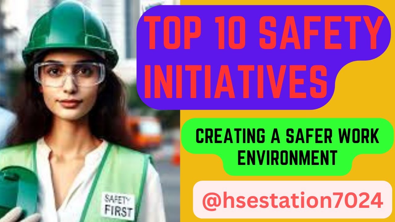 Top 10 Innovative Safety Initiatives for Workplace Excellence - YouTube