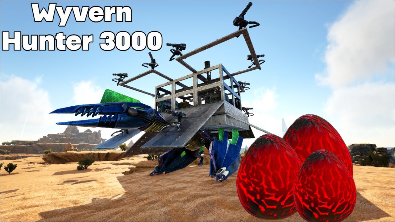 Wyvern Hunter 3000 - Ark: Survival Evolved - YouTube