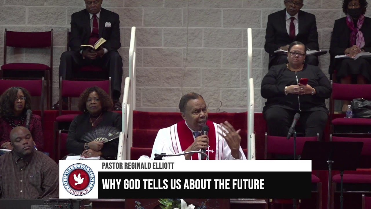 Why God Tells Us About The Future [Pastor Reginald Elliott] (1.07.24 ...