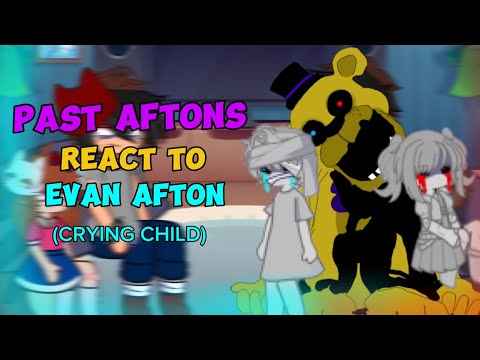 🔷 PAST AFTONS REACT TO FUTURE 🔷 || EVAN AFTON || put at 2x speed!! || part 2 ||fnaf || gl2 || my au