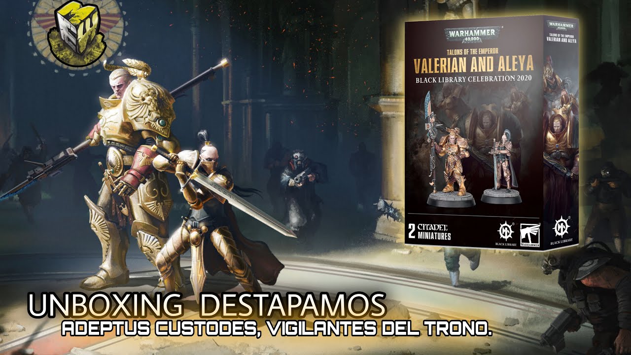 WARHAMMER 40K: ( VALERIAN Y ALEYA, Watchers of the Throne: ) UNBOXING ...