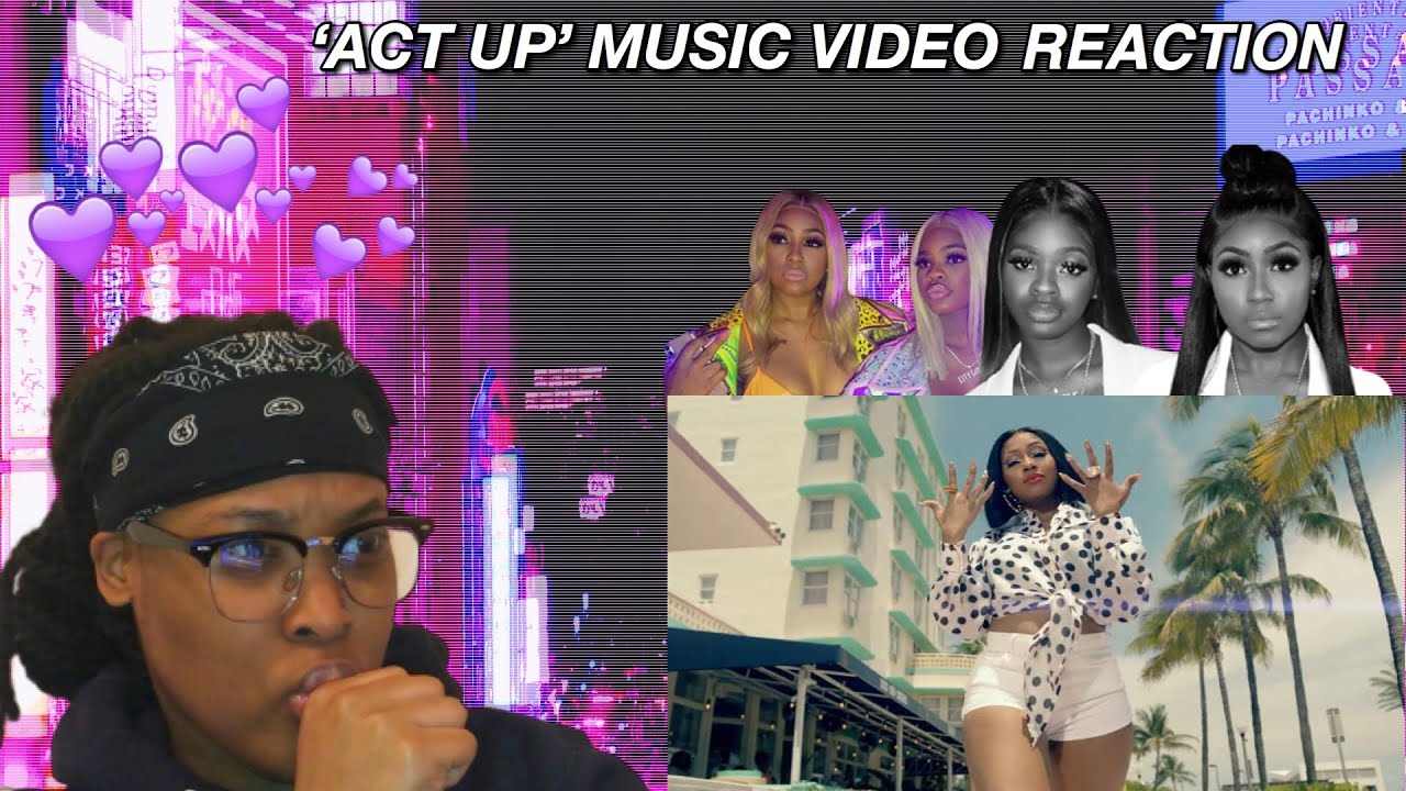 CITY GIRLS - ACT UP (MUSIC VIDEO) | REACTION 🥵🤪 - YouTube