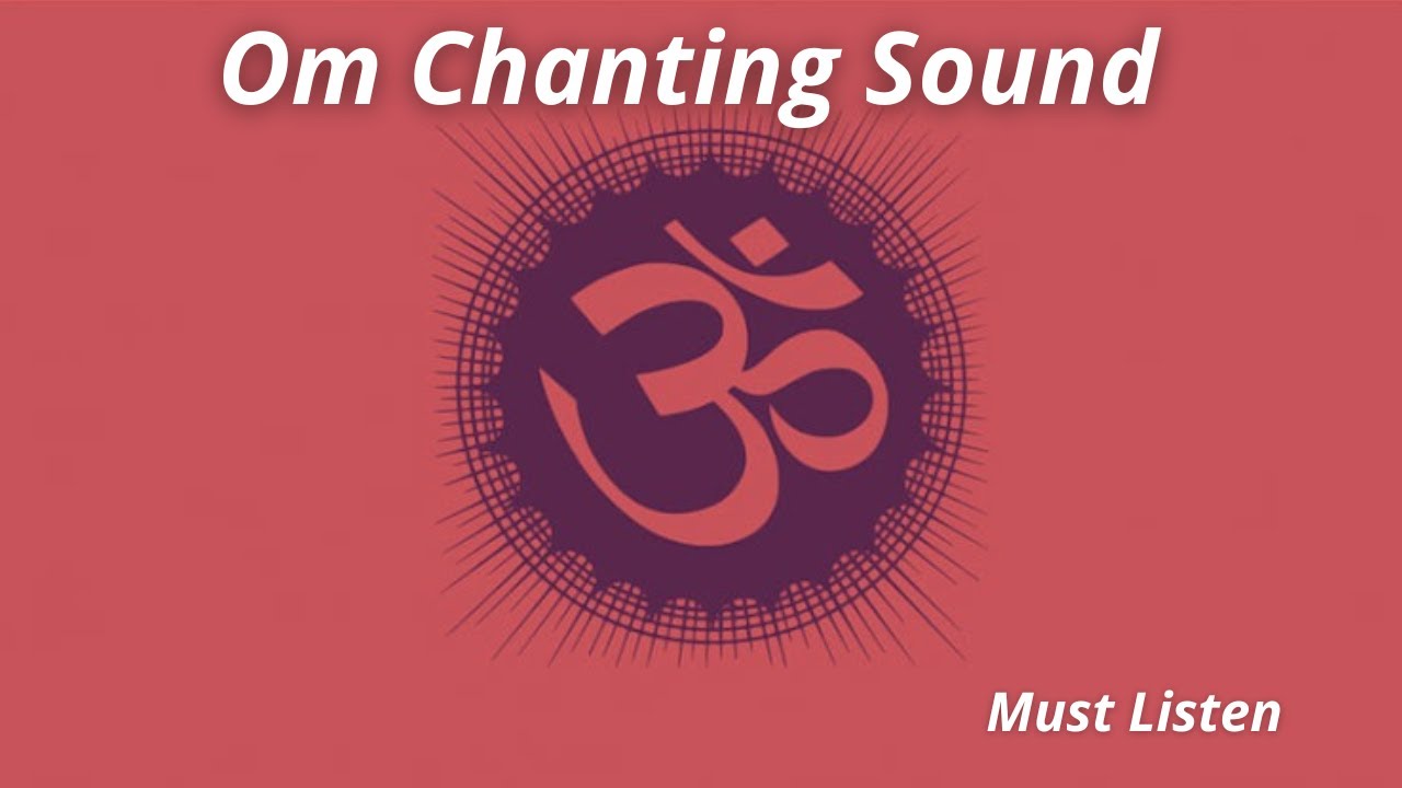 Om Chanting Sound ।। Om Meditation Sound ।। Relaxing Sound ।। Om ...