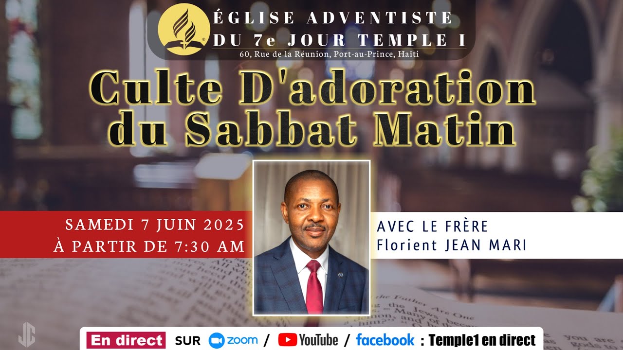 Culte d’adoration spécial , Avec le Frère | Florient JEAN MARI | Samedi ...